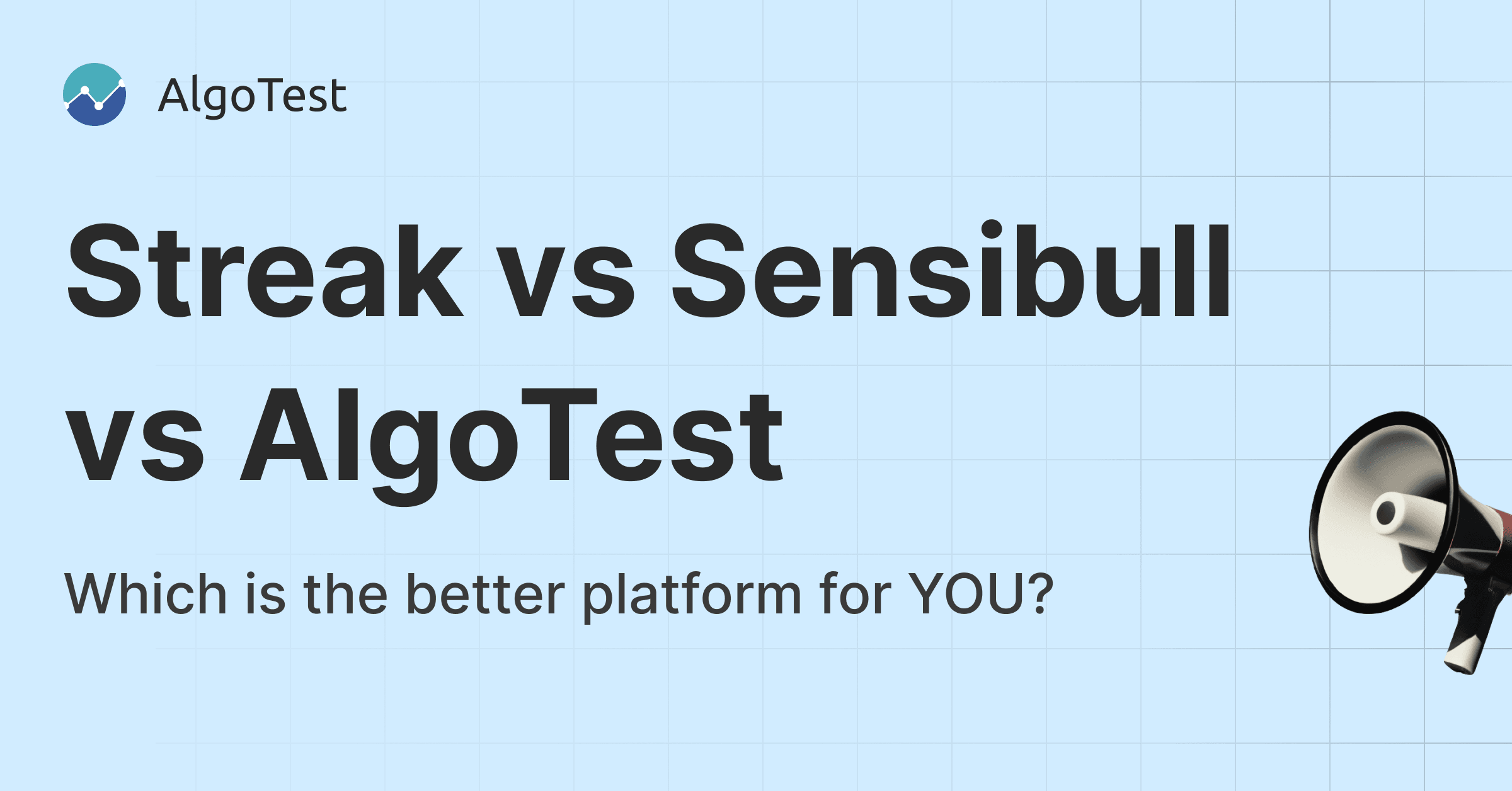 Streak vs Sensibull: A Comprehensive Comparison | AlgoTest Blog