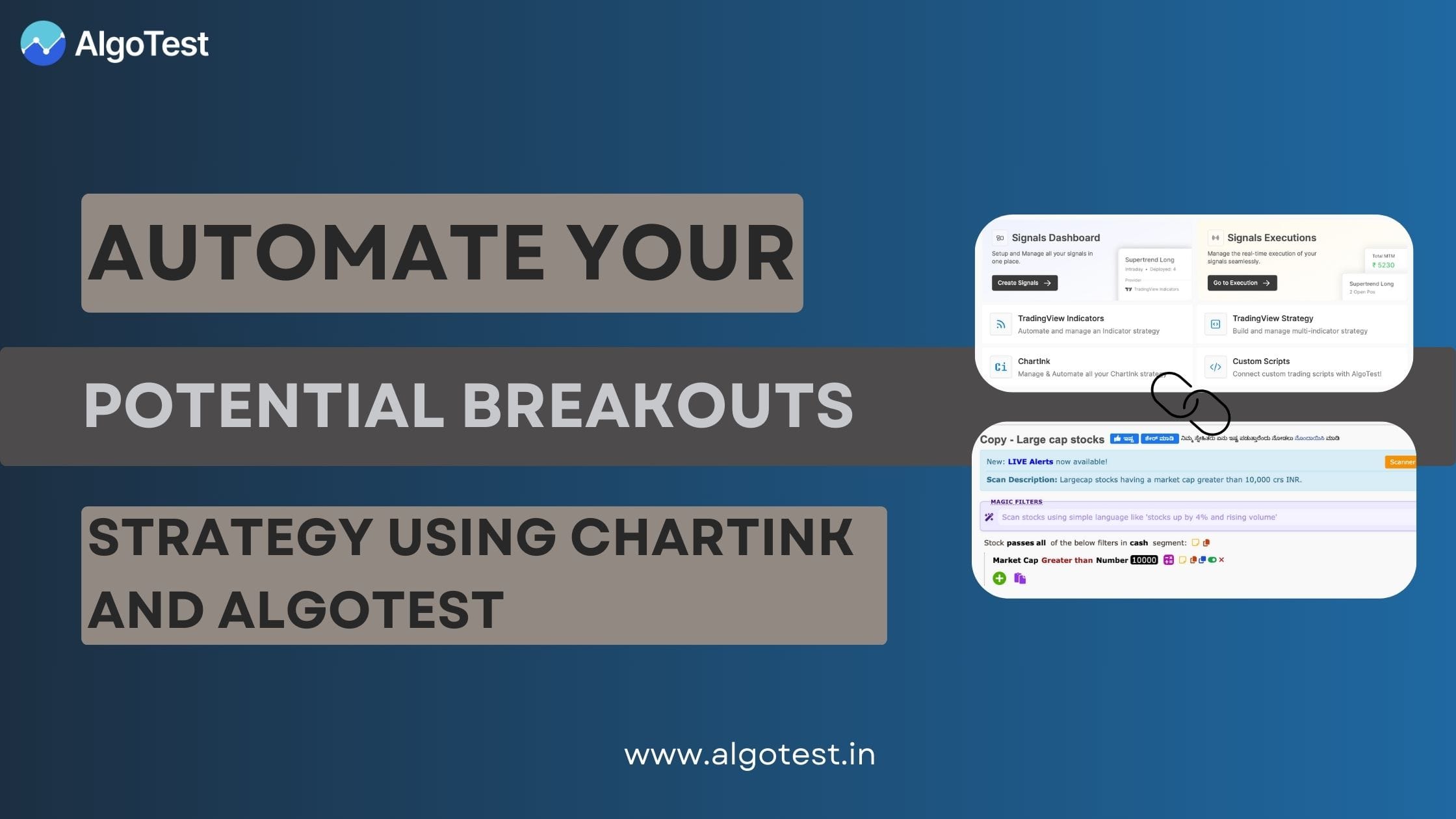 Automate Your “Potential Breakouts” Using Chartink and AlgoTest ...